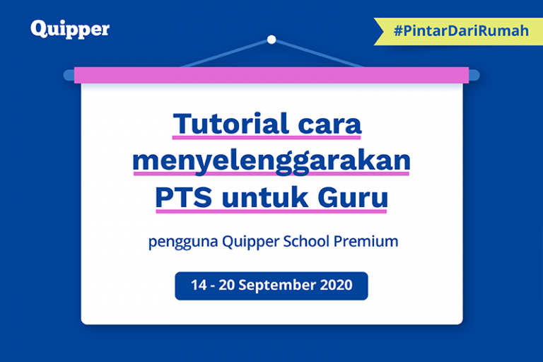 Telah tersedia: Materi PTS untuk Guru Pengguna Quipper School Premium - Quipper Blog