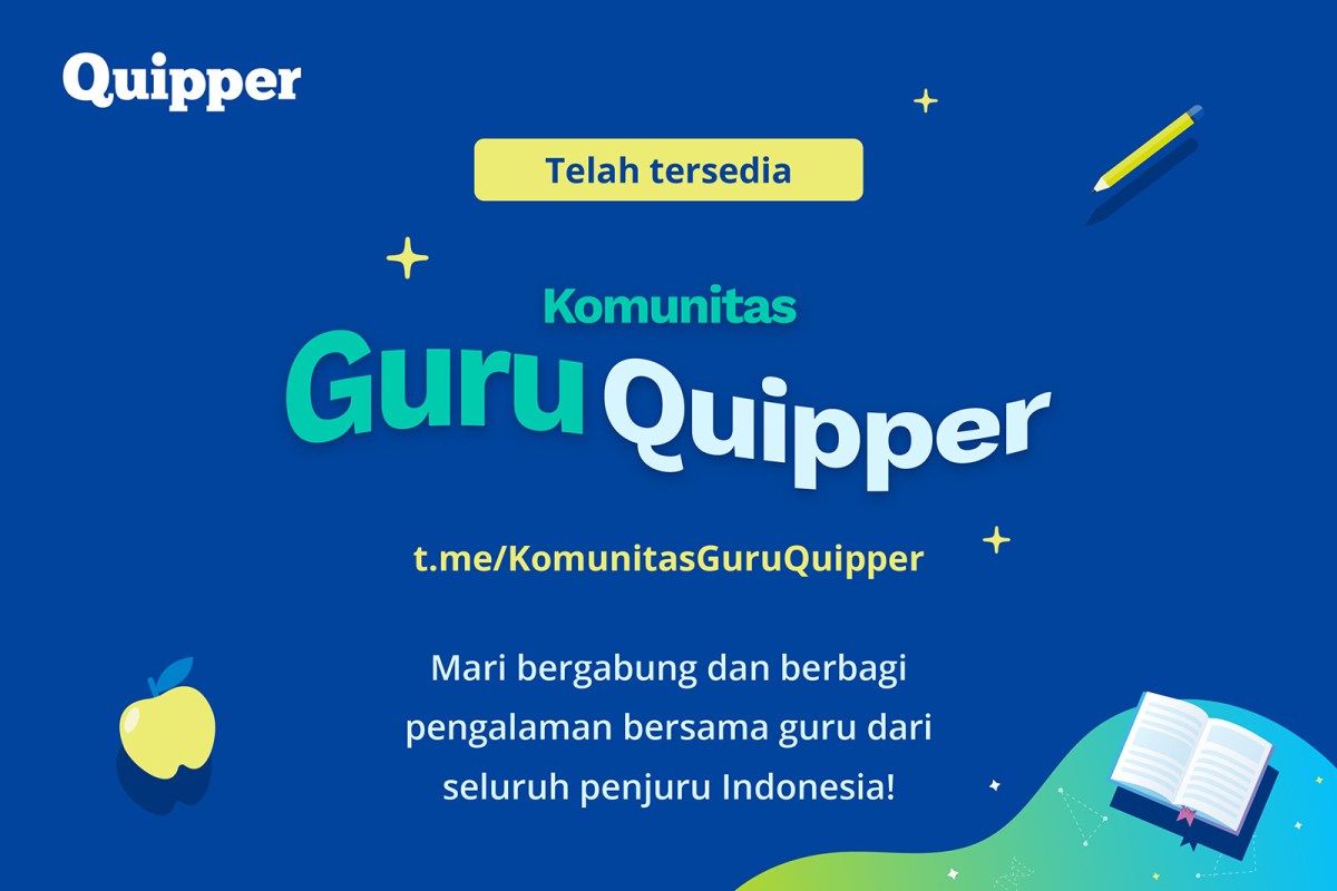 Telah Tersedia, Komunitas Guru Quipper untuk Seluruh Guru di Indonesia ...