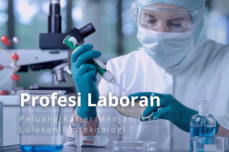 Ingin Jadi Laboran? Cek Tugas, Keahlian, hingga Gaji Laboran