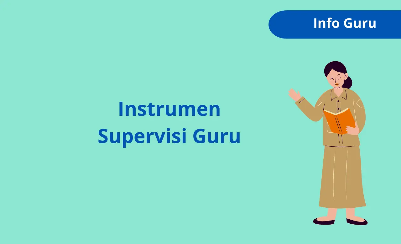 Instrumen Supervisi Guru: Komponen, Format dan Contoh